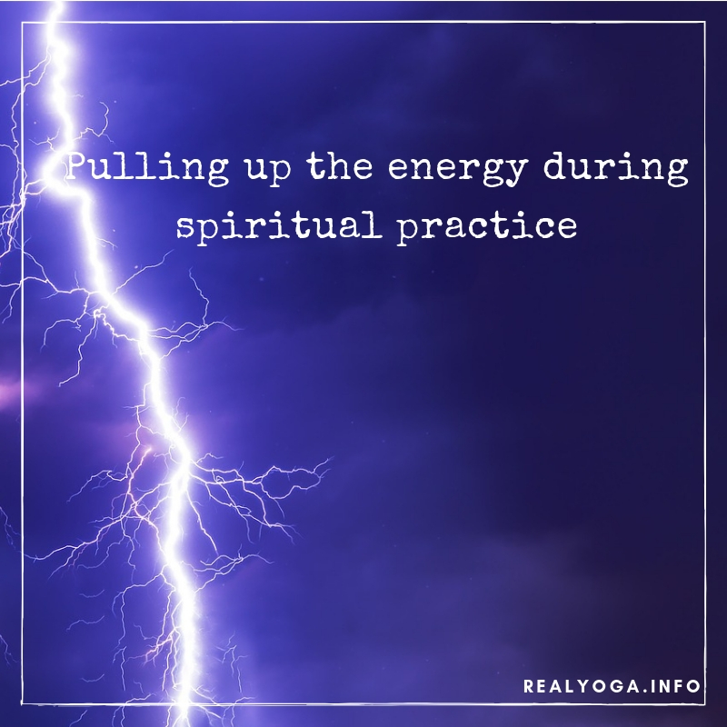 Pulling up the energy during spiritual practice • Real Yoga - Kundalini ...